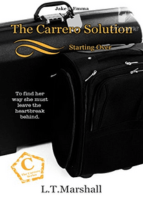 The Carrero Solution - Starting Over: Jake & Emma (The Carrero Series 3 ...