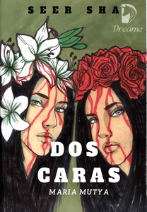 Dos Caras (Two Faces)-Dreame