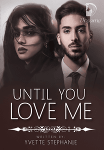 Until You Love Me-Dreame