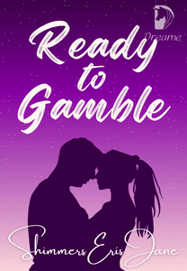 Ready to Gamble-Dreame