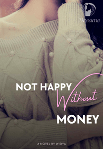 Not Happy without Money-Dreame