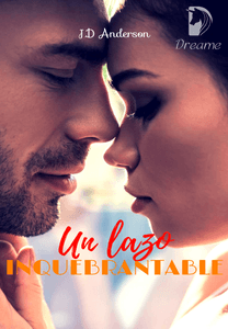 Un lazo inquebrantable-Dreame