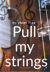 Pull my strings-Dreame