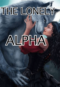 THE LONELY ALPHA-Dreame
