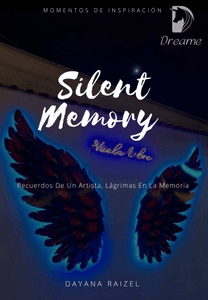 Silent Memory-Dreame