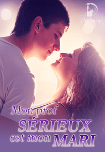 Mon prof sérieux est mon mari-Dreame