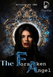 Episode 24-The underneath plan - THE FORSAKEN ANGEL - Dreame