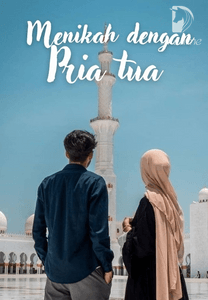 Menikah Dengan Pria Tua Dreame