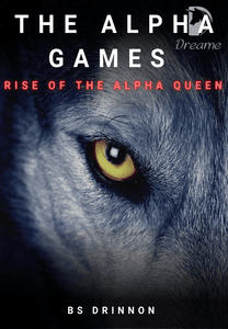 The Alpha Games Rise of The Alpha Queen-Dreame