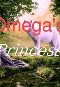 The Omega's Princess-Dreame