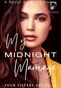☑My Midnight Marriage [Four Sisters Series III ]-Dreame