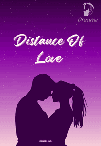 Distance Of Love-Dreame