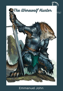 The Werewolf Hunter -Dreame