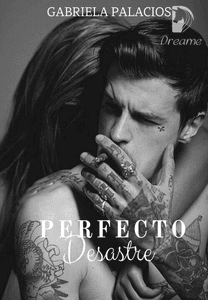 Perfecto desastre-Dreame