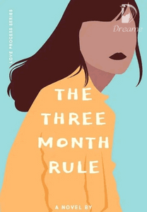 The Three Month Rule-Dreame