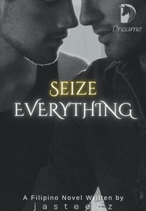 Seize Everything-Dreame