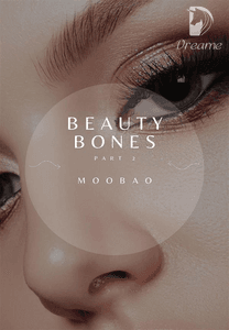 Beauty Bones - Part 2-Dreame
