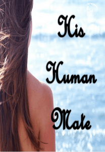 His Human Mate-Dreame