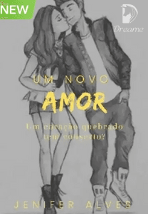 Um novo amor-Dreame