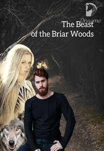 The Beast of the Briar Woods-Dreame