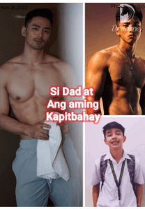 Si Dad at Aming Kapitbahay-Dreame