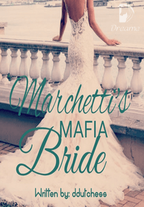Marchetti's Mafia Bride-Dreame