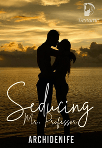 Seducing Mr. Professor-Dreame