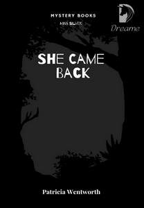 She Came Back-Dreame