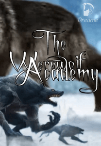 The Werewolf Academy: Unexpected Mate-Dreame
