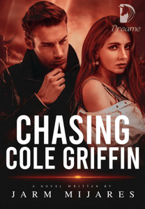 Chasing Cole Griffin-Dreame