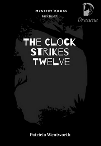 The Clock Strikes Twelve-Dreame