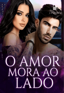 O Amor Mora Ao Lado-Dreame