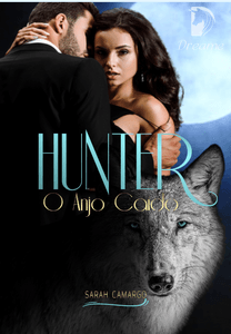 HUNTER o anjo caído-Dreame