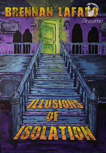 Illusions of Isolation-Dreame