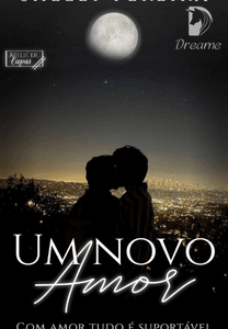 Um novo amor -Dreame
