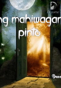 Ang Mahiwagang Pinto-Dreame