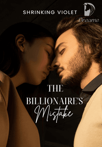 The Billionaire's Mistake-Dreame