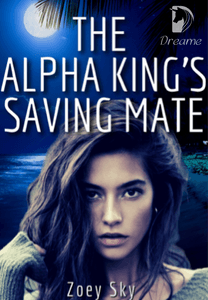 The Alpha King’s Saving Mate-Dreame
