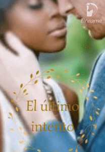 El Último Intento-Dreame