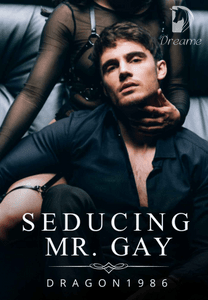 Seducing Mr. Gay-Dreame