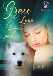 Grace The Luna of the Hidden Pack-Dreame