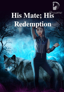 His Mate;His Redemption-Dreame
