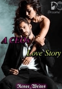 A Ceo S Love Story Dreame