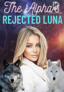 The Alpha's Rejected Luna-Dreame