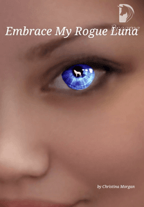 Embrace My Rogue Luna-Dreame