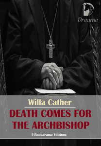 Death Comes for the Archbishop-Dreame
