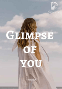 Glimpse of You-Dreame