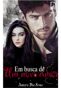 Em Busca de um novo Amor-Dreame