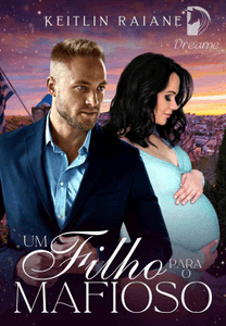 UM FILHO PARA O MAFIOSO-Dreame