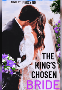 The King’s Chosen Bride-Dreame